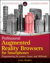Professional Augmented Reality Browsers for Smartphones. Programming ...